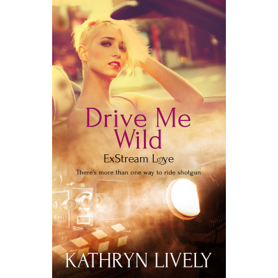 Drive Me Wild PRINT